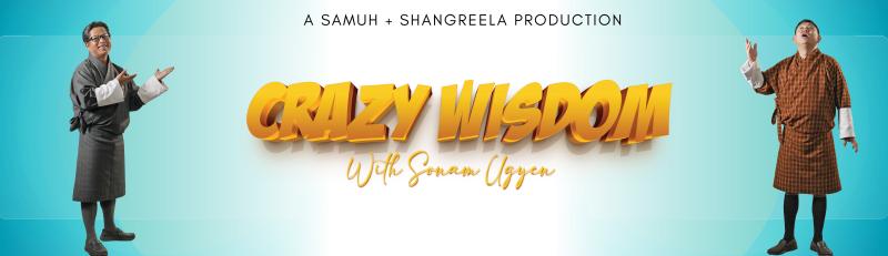 Crazy Wisdom